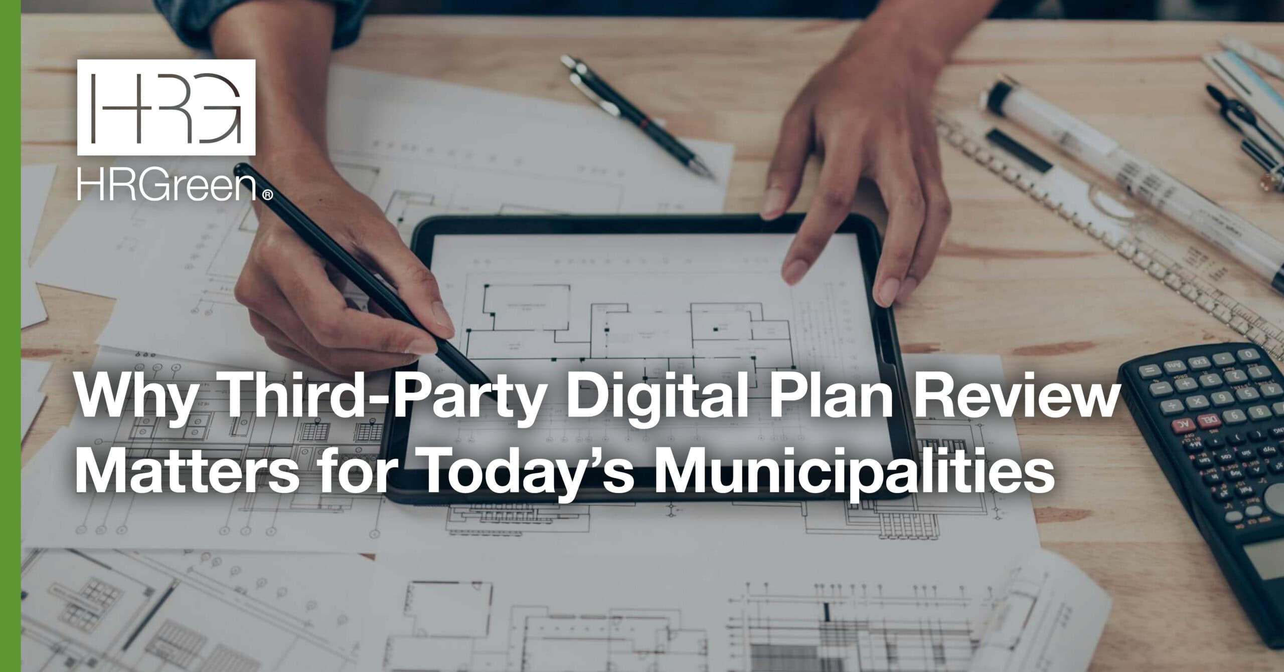 Why Third‑Party Digital Plan Review Matters for Today’s Municipalities ...